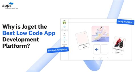 Why Is Joget The Best Low Code App Development Platform