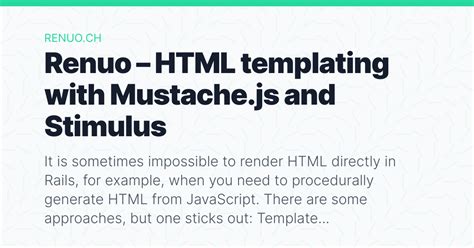 Renuo Html Templating With Mustachejs And Stimulus