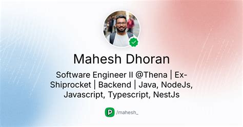 Mahesh Dhoran • Software Development Engineer 2 At Thena • Peerlist Profile