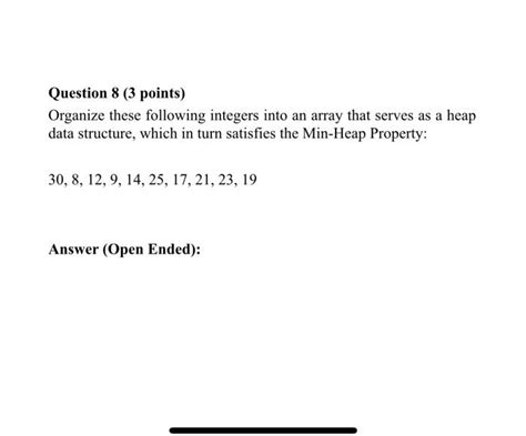 Solved Question Points Organize These Following Chegg