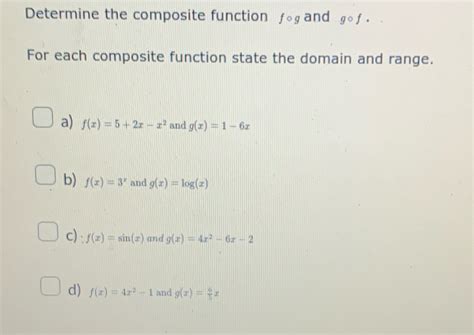 Solved Explain Fully Please Determine The Composite Function Fog And