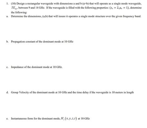 Solved Design A Rectangular Waveguide With Chegg