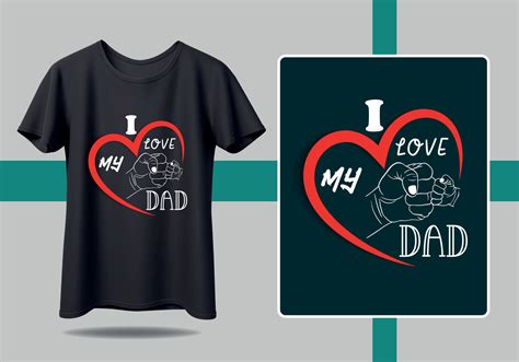 I Love My Dad Vector Art At Vecteezy