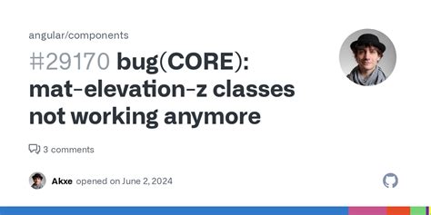 Bugcore Mat Elevation Z Classes Not Working Anymore · Issue 29170 · Angularcomponents · Github