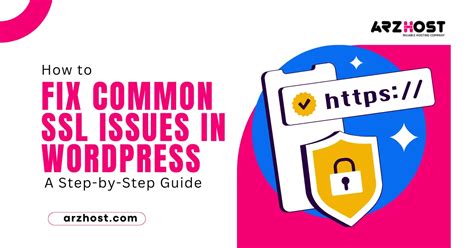 How To Fix Common Ssl Issues In Wordpress A Step By Step Guide