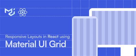Creating Responsive Layouts In React Using Material Ui Grid Smartters
