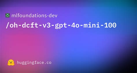 Mlfoundations Dev Oh Dcft V Gpt O Mini Datasets At Hugging Face