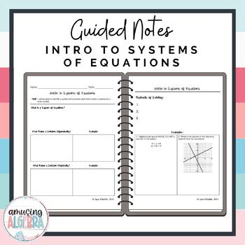 Algebra Intro To Systems Of Equations Guided Notes By Amusing Algebra