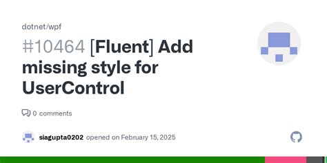 Fluent Add Missing Style For Usercontrol · Issue 10464 · Dotnetwpf
