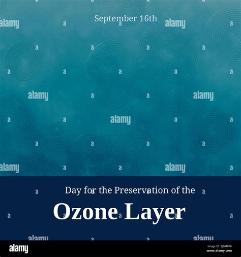Illustration Of Day For Preservation Of Ozone Layer Text With Circular Patterns On Blue