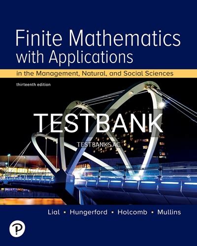 Test Bank For Finite Mathematics With Applications In The Management Natural And Social Sciences