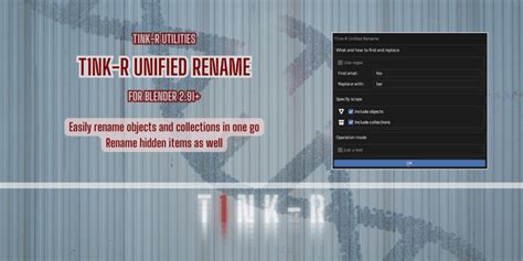 T1nk R Unified Rename Add On For Blender