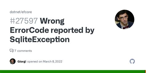 Wrong Errorcode Reported By Sqliteexception · Issue 27597 · Dotnetefcore · Github