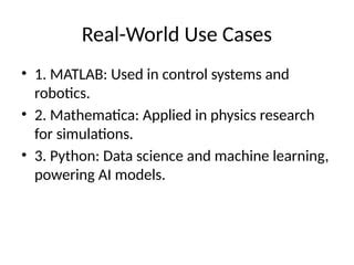 CS301 Detailed Overview MATLAB Mathematica Python Pptx