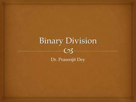 Binary Division Restoration And Non Restoration Algorithm Pptx