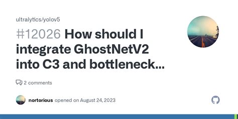 How Should I Integrate GhostNetV Into C And Bottleneck Modules Just Like In The Yolov S Ghost
