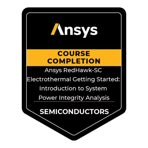 Ansys Redhawk Sc Electrothermal Getting Started Introduction To System Power Integrity Analysis