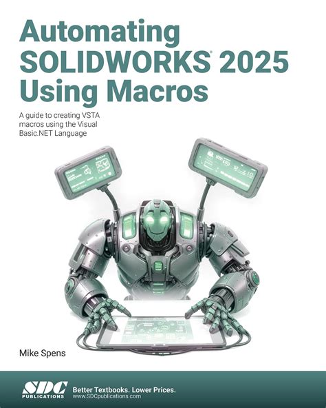 Automating Solidworks 2025 Using Macros Book 9781630577186 Sdc