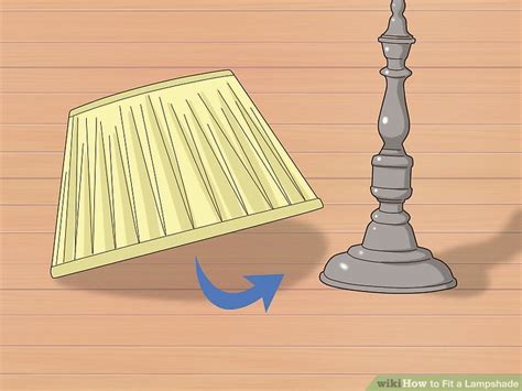 How To Fit A Lampshade Steps With Pictures WikiHow