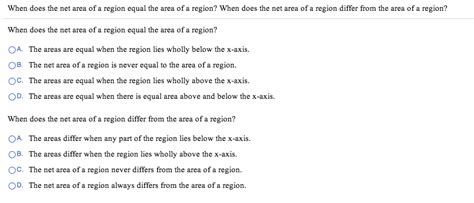 Solved When Does The Net Area Of A Region Equal The Area Of