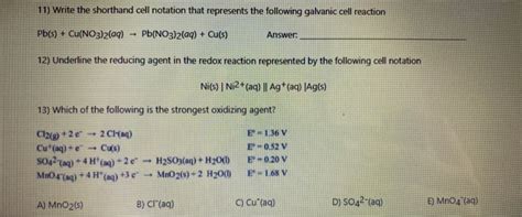 Solved 11 Write The Shorthand Cell Notation That Represents