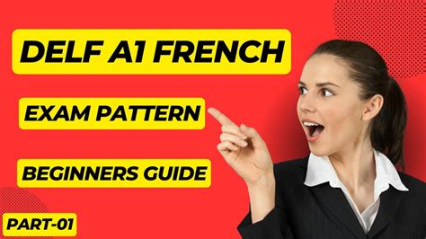 How To Prepare French Delf A1 Exam Pattern Step By Step Guide Part 1