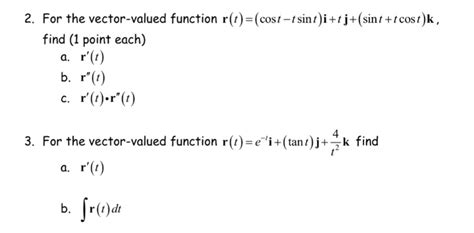 solved for the vector valued function r t cos t t sin