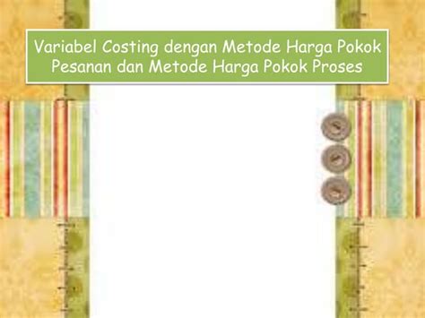 Variablecostingdenganmetodehargapokpptx