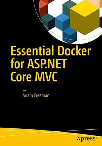Buy Essential Docker For Aspnet Core Mvc Book Online At Low Prices In India Essential Docker