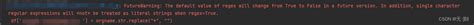 已解决FutureWarning The default value of regex will change from True to