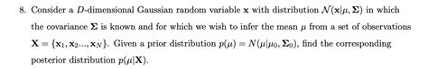 8 Consider A D Dimensional Gaussian Random Variable