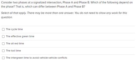 solved consider two phases at a signalized intersection