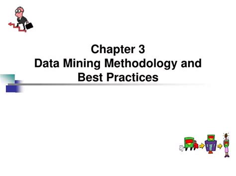 Ppt Chapter 3 Data Mining Methodology And Best Practices Powerpoint