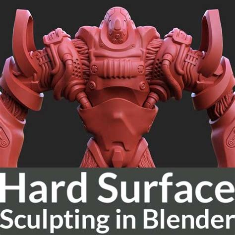 the hard surface sculpting in blender video course — blender secrets
