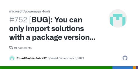 BUG You Can Only Import Solutions With A Package Version Of Or Earlier Into This