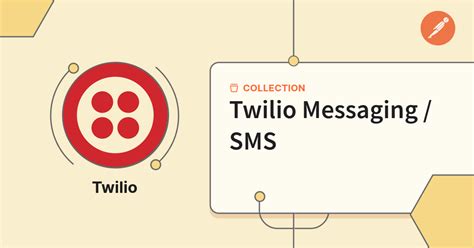 Twilio Messaging Sms Twilio Api Postman Api Network