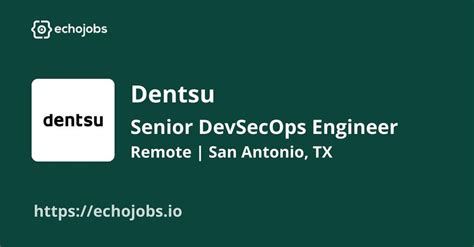 Dentsu Is Hiring Senior Devsecops Engineer Usd 160k 180k Remote San