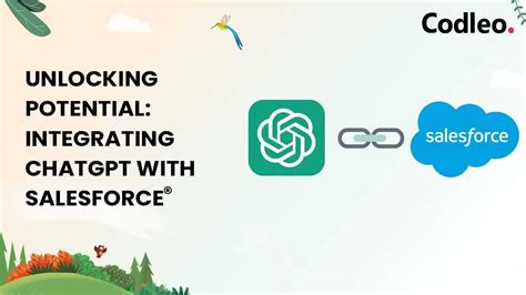 Supercharge Sales With Chatgpt Integration In Salesforce Fusion Chat