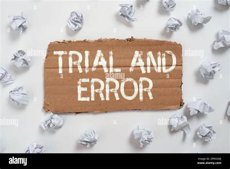 Writing Displaying Text Trial And Error Concept Meaning Lear Something By Trying To Do It And