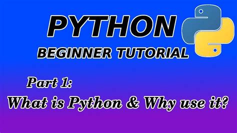 Intro To Python Python Beginner Tutorial Part 1