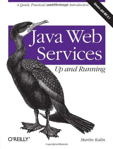 java web services up and running kalin martin 9780596521127 amazon