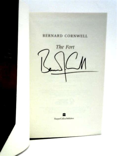 The Fort By Bernard Cornwell Very Good 2010 Signed By Author S