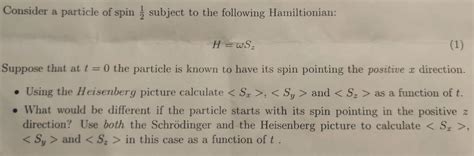 Solved Consider A Particle Of Spin 21 Subject To The