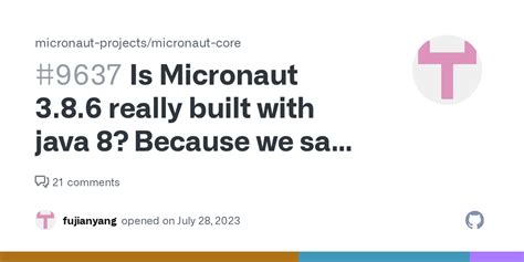 Is Micronaut 386 Really Built With Java 8 Because We Saw