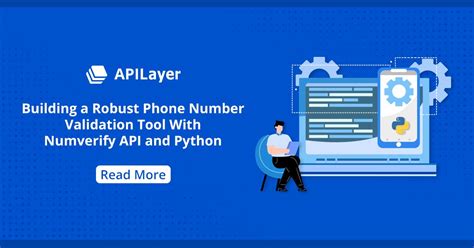 Apilayer On Linkedin Building A Robust Phone Number Validation Tool