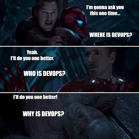 Комикс мем Im Gonna Ask You This One Time Where Is Devops Yeah