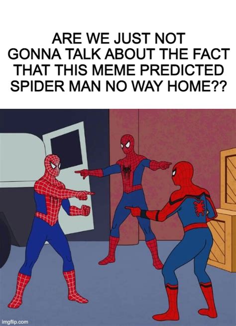 Spider Man Triple Memes Imgflip