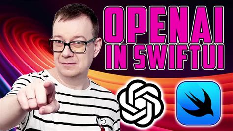 Alex Nagy On Linkedin Unlock The Power Of Openai In Swiftui Projects 🚀 Learn How To Seamlessly