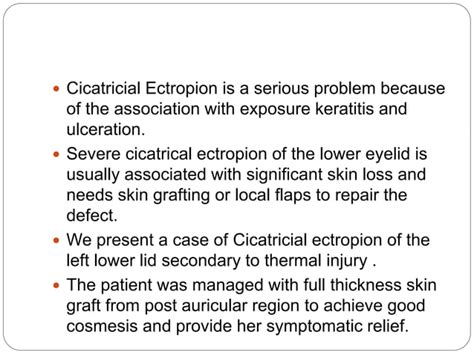 Full Thickness Skin Graft In Cicatricial Ectropion Pptx