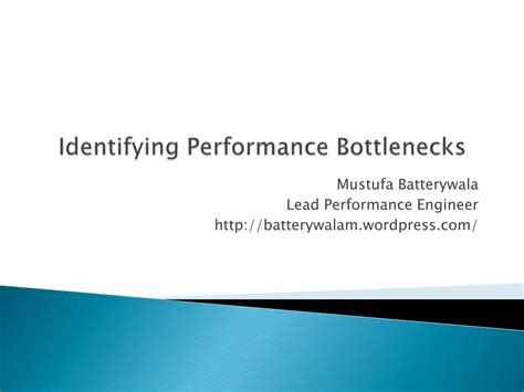 Performance Bottleneck Identification Ppt